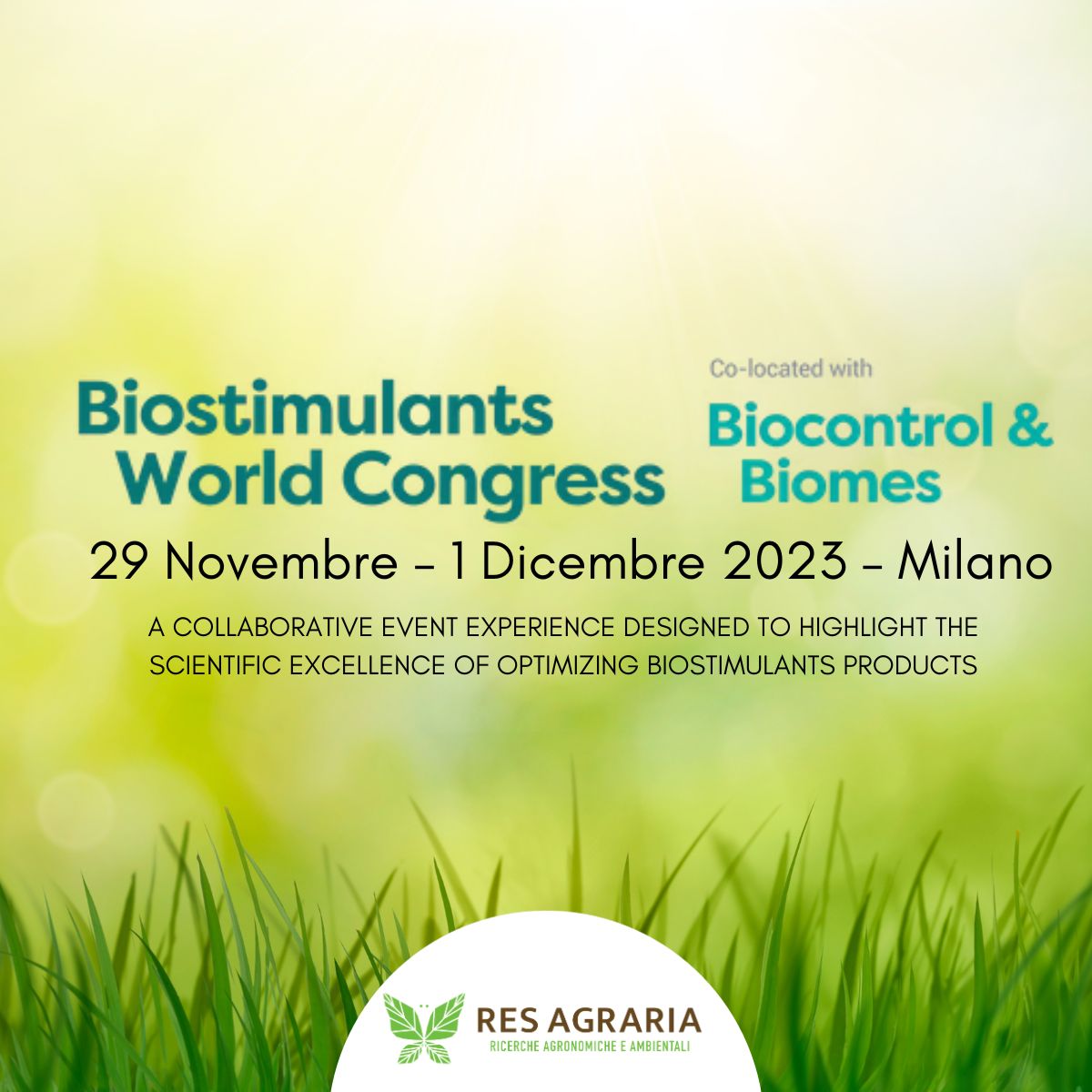 Biostimulant World Congress, 29 Nov– 1 Dic 2023 - Res Agraria